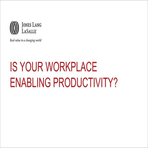 Is Your Workplace Enabling Productivity? | PDF