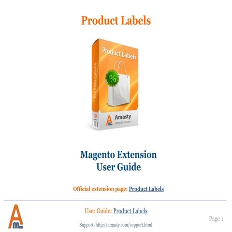 Product Label: Magento Extension by Amasty. User Guide. | PPT