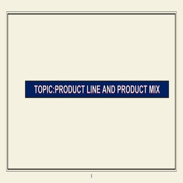 Presentation of product mix depth,length,width and consistency | PPTX