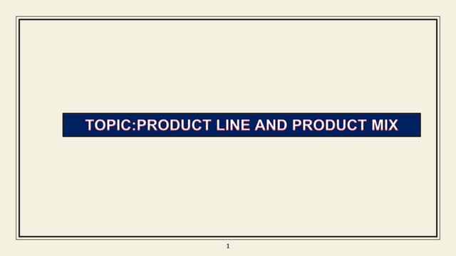 Presentation of product mix depth,length,width and consistency | PPTX