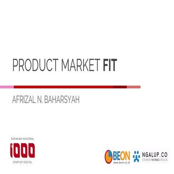 Product market fit untuk startup tahap awal | PPT
