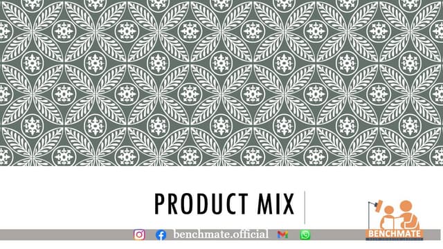 Presentation of product mix depth,length,width and consistency | PPTX