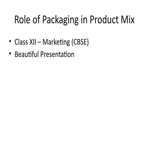 Product_Mix_Packaging_Presentation_CBSE.pptx