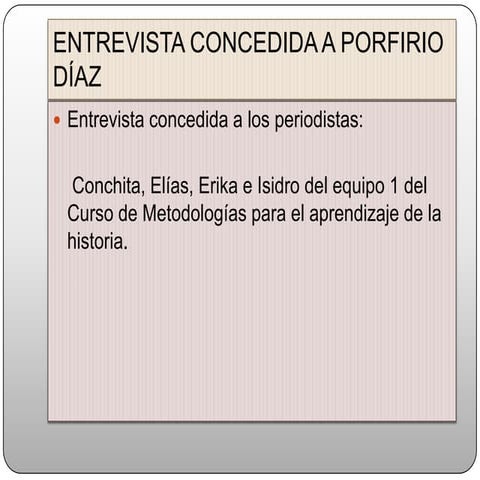 Entrevista díaz creelman | PPTX
