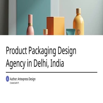 Product Packaging Design Agency Delhi India | PPTX