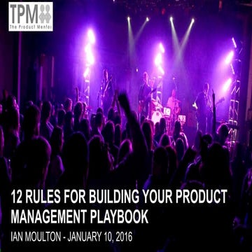 12 Rules for Building Your Product Management Playbook | PPTX