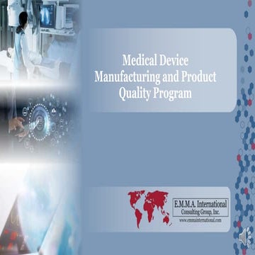 Medical Device Manufacturing and Product Quality Program | PPTX