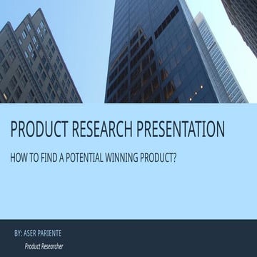 Product Research Presentation by Aser Pariente.pptx