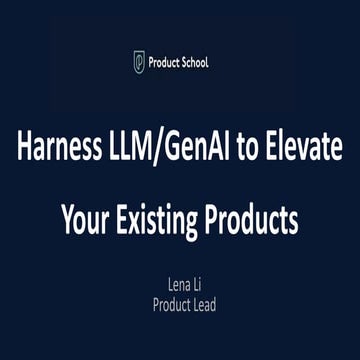 Harness LLM/GenAI to Elevate Your Existing Products | Meta Product Leader | PDF