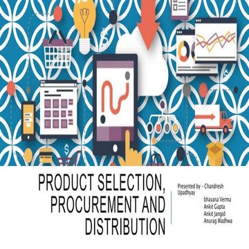 Product selection, procurement and distribution | PPTX