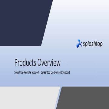 Splashtop Remote Support and SOS Products Overview | PPTX