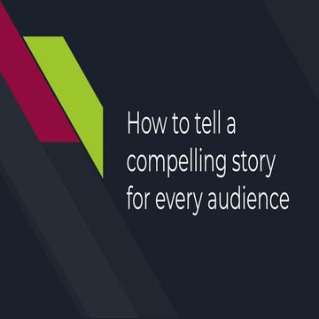 How to tell a compelling story for every audience | PDF | Television ...