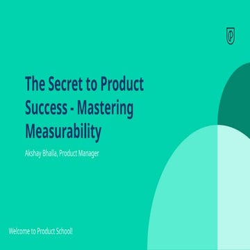The Secret to Product Success: Mastering Measurability | Stripe Lead PM ...