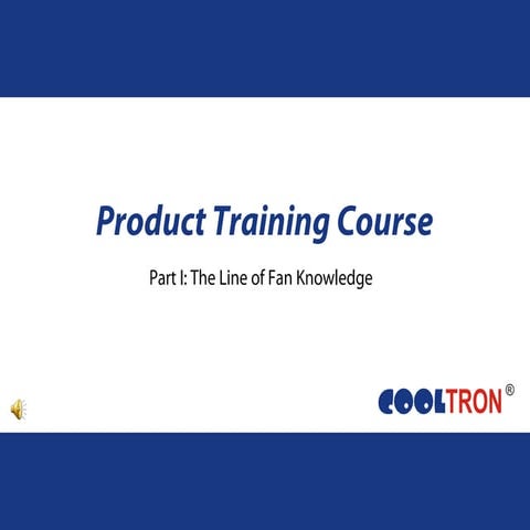 Product training fan knowledge | PPS