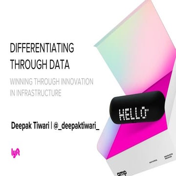 Deepak Tiwari, Lyft | PPT