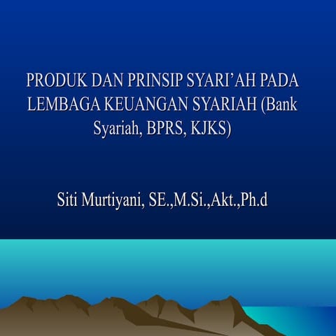 Produk dan prinsip syari’ah pada lks 2 | PPT