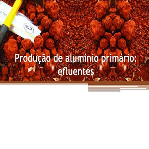 Produção de-alumínio-primário | PPTX