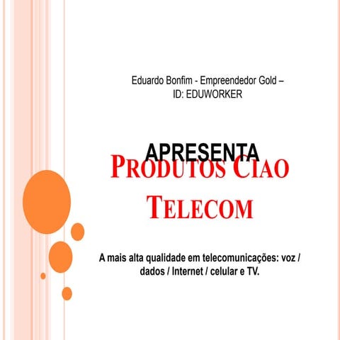 Produtos CIAO TELECOM | PPT