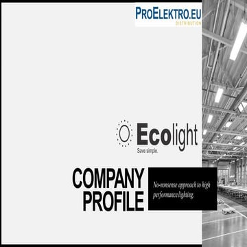 ECOLIGHT LED gaismas ķermeņi un to risinājumi | PDF