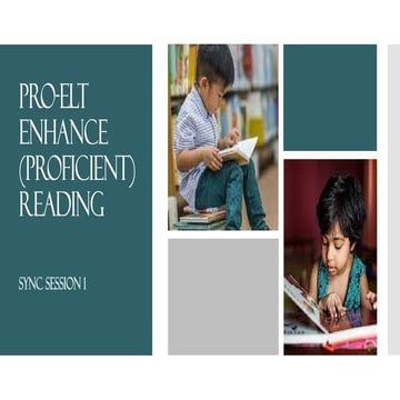 Pro-ELT Enhance Reading Sync Session 1: Mastering Reading Skills and ...