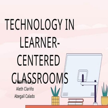 TECHNOLOGY IN LEARNER-CENTERD CLASSROOM..pptx