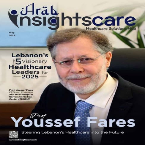 Prof. Youssef Fares_Lebanon’s Top 5 Visionary Healthcare Leaders for ...