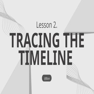 PROF-EDUC-8_TRACING-THE-TIMELINE_-BON-NHOMER-B.pptx
