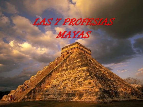 Las 7 profecías mayas del 2012 | PPTX