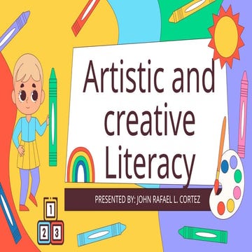 PROFED 10_ARTISTIC AND CREATIVE LITERACY.pptx
