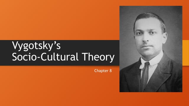 Lev Vygotsky’s Socio-Cultural Theory of Cognitive development | PPTX