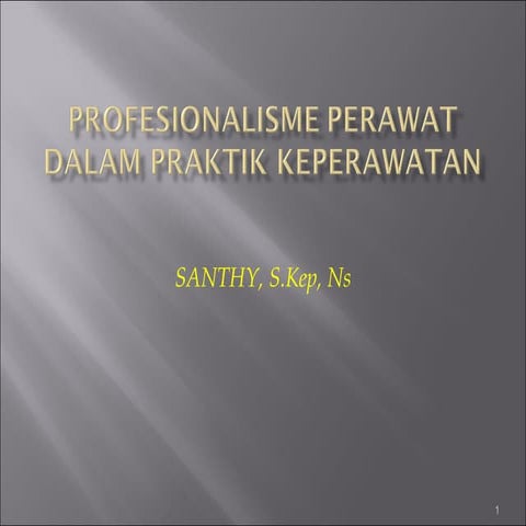 Profesionalisme perawat | PPT