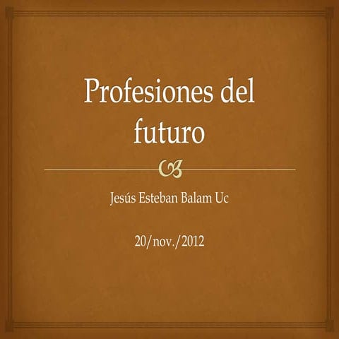 Profesiones del futuro | PPTX