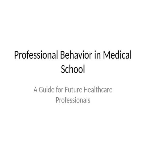 Professional_Behavior_in_Medical_School.pptx