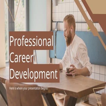 Professional Career Development Presentation.pptx