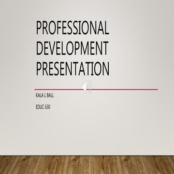 ProfessionalDevelopmentPresentationKB.pptx