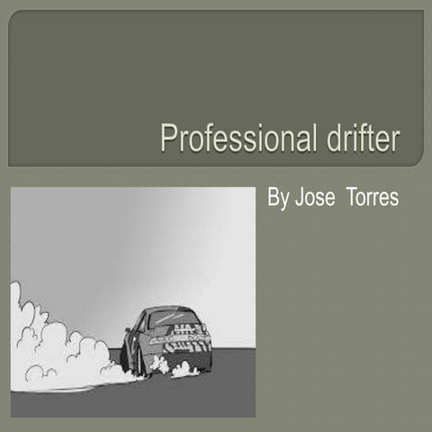 Professional drifter | PPTX