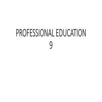 PROFESSIONAL EDUCATION 9.pptx