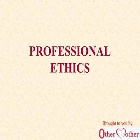 Professional ethics | PPTX