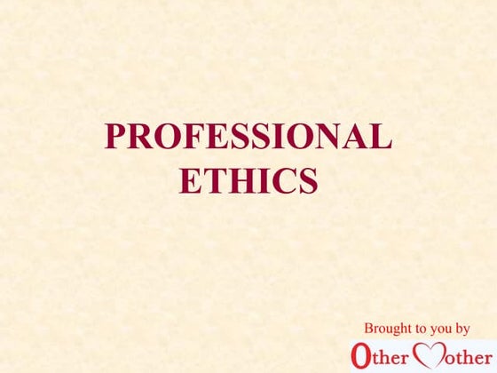 Professional ethics | PPT