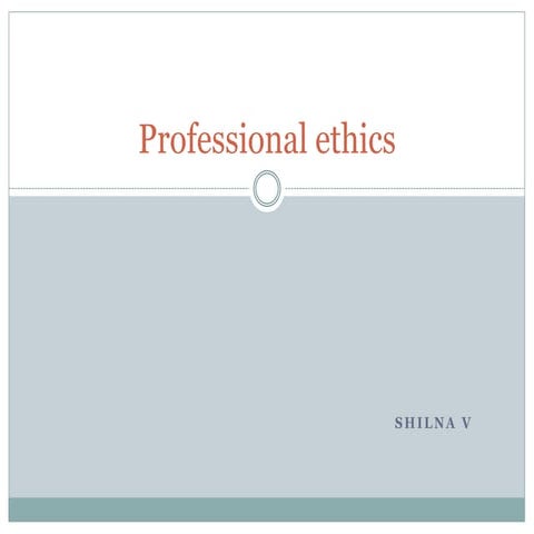 Professional ethics | PPTX