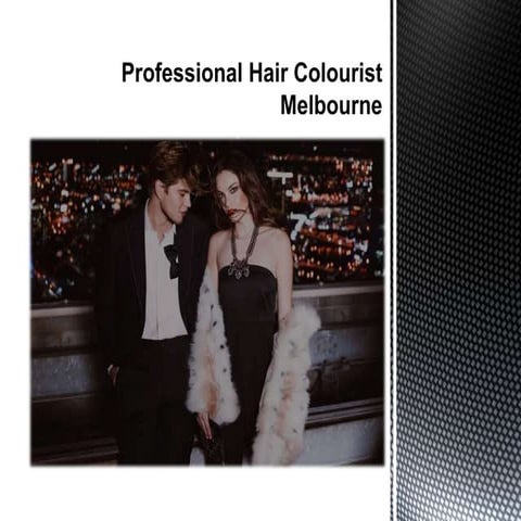Professional Hair Colourist Melbourne | PPTX