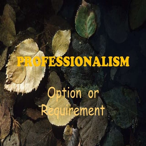 Professionalism | PPTX