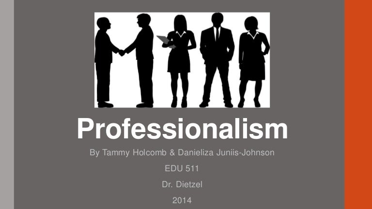 Professionalism in the Workplace