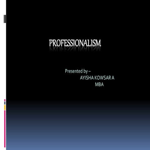 Professionalism | PPTX