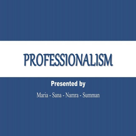 Professionalism | PPTX | Career Advice | Careers