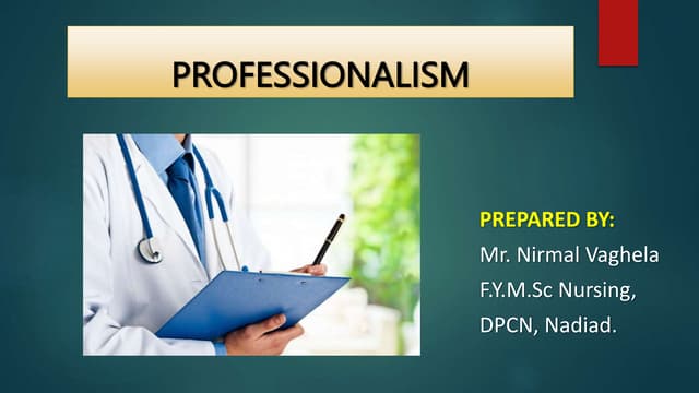 Professionalism in health care powerpoint | PPTX