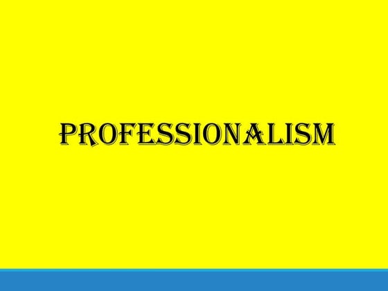 Professionalism in the work place | PDF