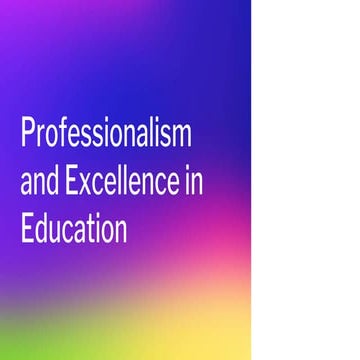 Professionalism and Ecxellence in Education.pptx