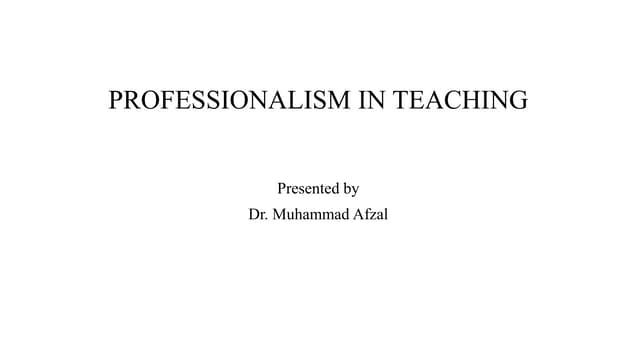 Teacher professionalism | PPTX