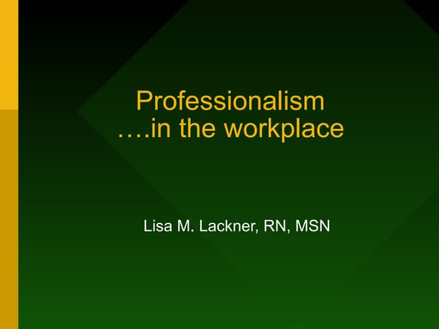 Training on professionalism in the workplace | PPTX